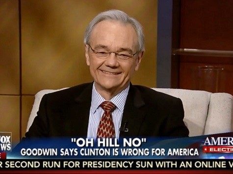 Goodwin: Hillary 'Needs to Re-Invent Herself More Often Than Madonna'