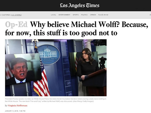 Too Good to Check: LA Times Columnist Says Trust Michael Wolff Because ...