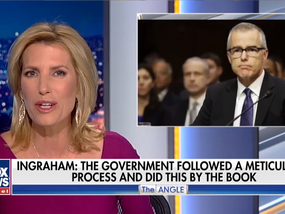 Laura Ingraham: 'If Any of Us Had Done What McCabe Did, We Would ...