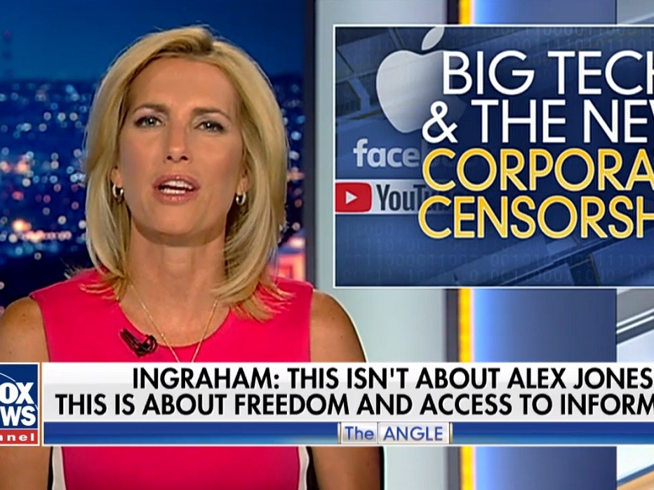Ingraham on Tech 'Corporate Censorship': 'This Isn't About Alex Jones ...