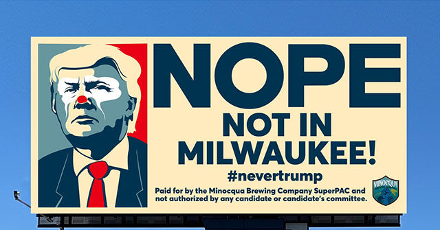 Milwaukee Brewery Posts Never Trump Billboard Ahead of GOP Convention