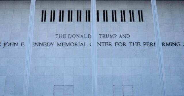 Famed Washington arts center ordered to take down Trump's name - Breitbart